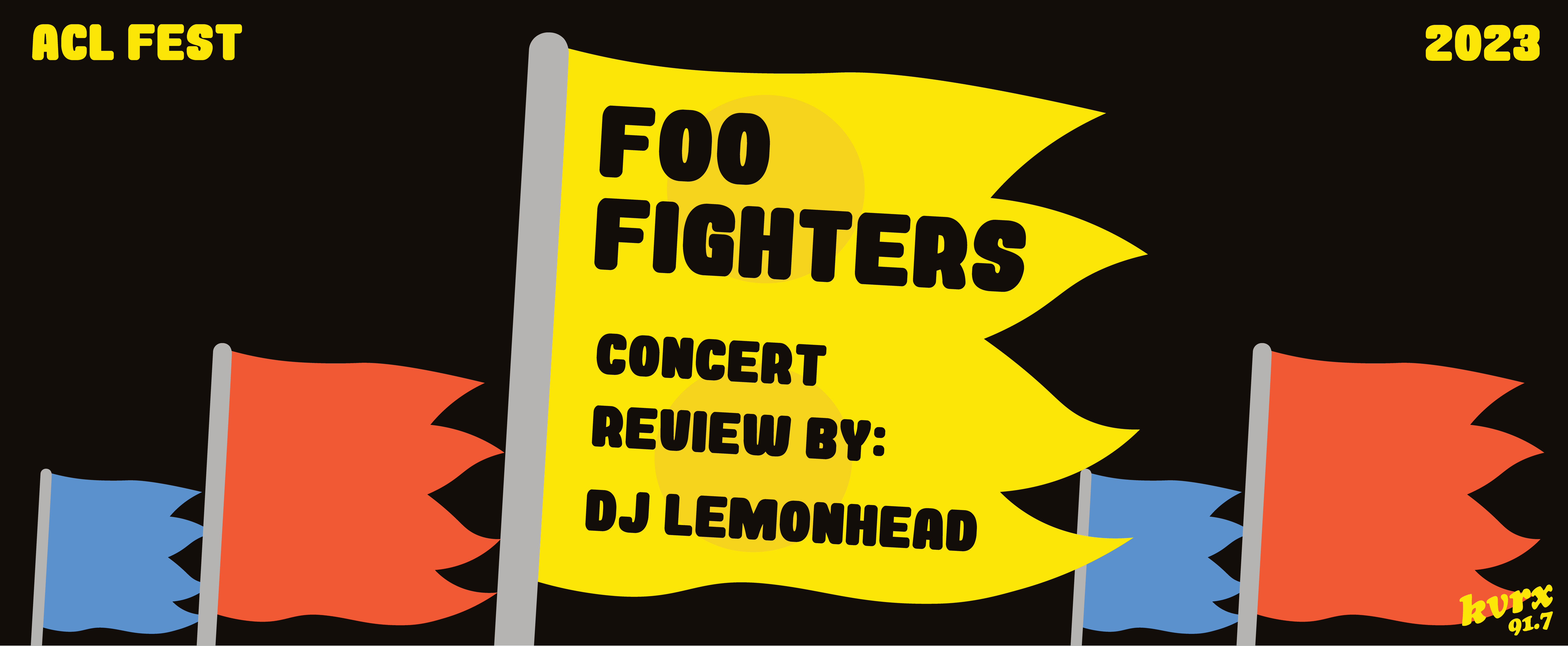 Foo Fighters Legacy Lives on at ACL | Concert Reviews | KVRX 91.7 FM