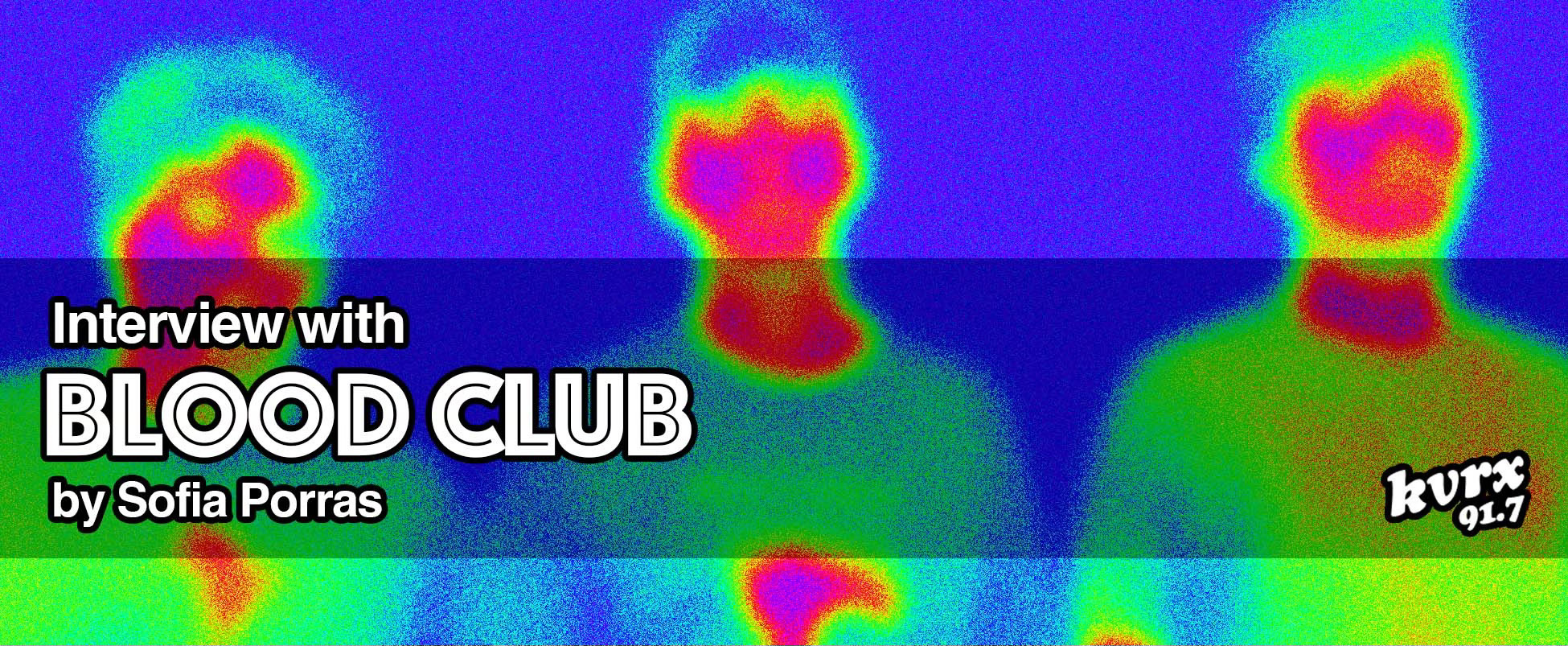 An Interview with Blood Club | Features | KVRX 91.7 FM